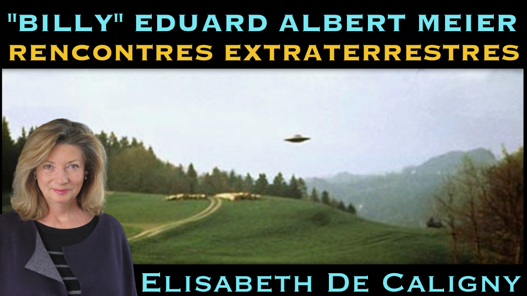 « Billy Eduard Albert Meier » avec Elisabeth de Caligny - NUREA TV